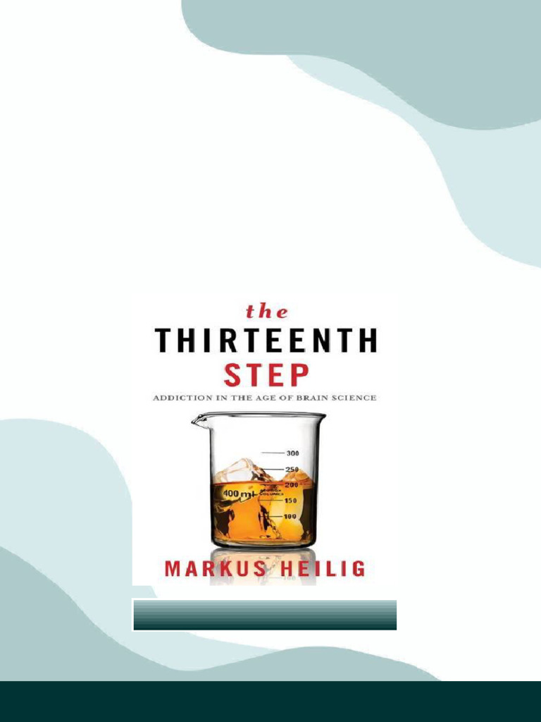 (Ebook) The Thirteenth Step by Markus Heilig ISBN 9780231172363, 0231172362 Full Access | PDF ...