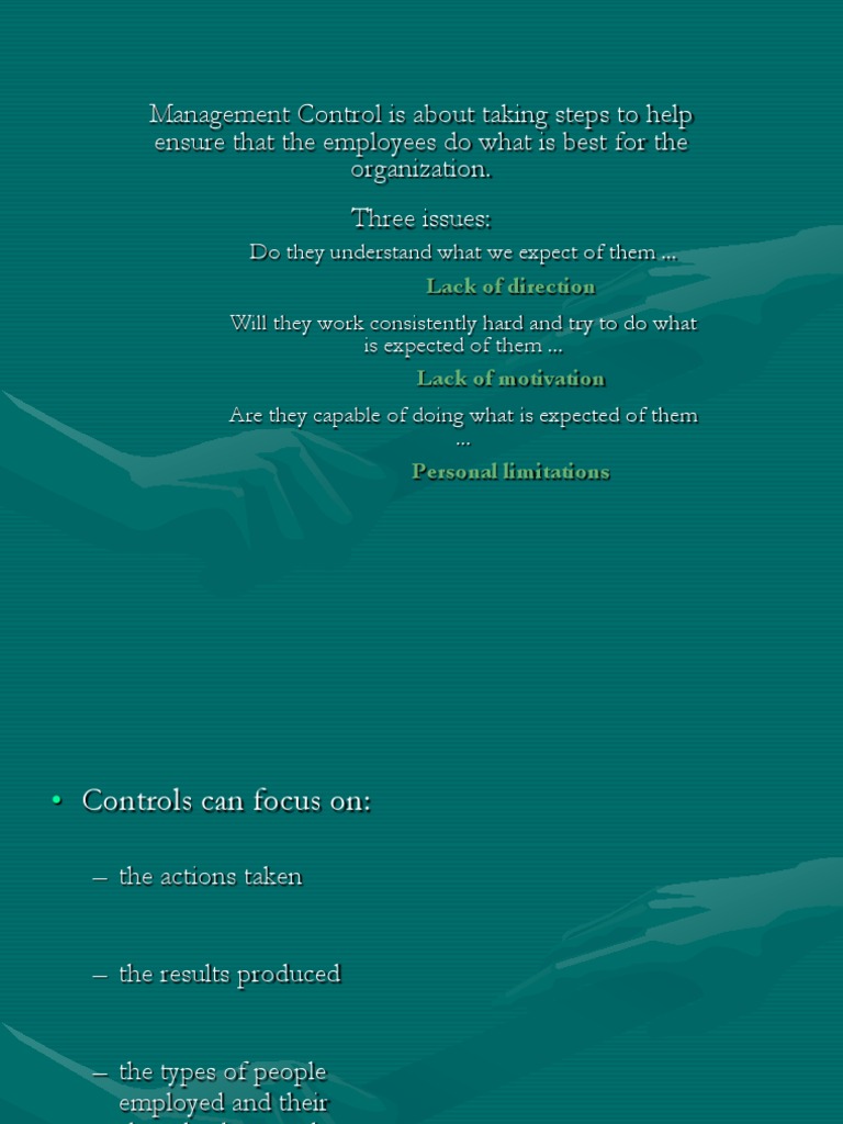 Management Control Is About Taking Steps To Help Ensure That The ...