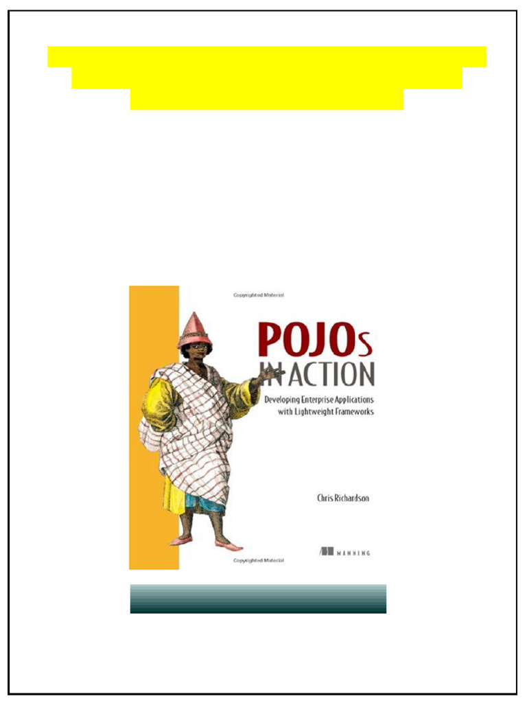 POJOs in Action Developing Enterprise Applications with Lightweight Frameworks 1st Edition Chris ...