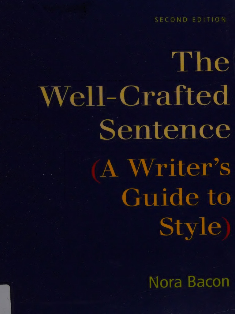 Well-Crafted Sentence Guide for Writers | PDF | Rhetoric | Genre