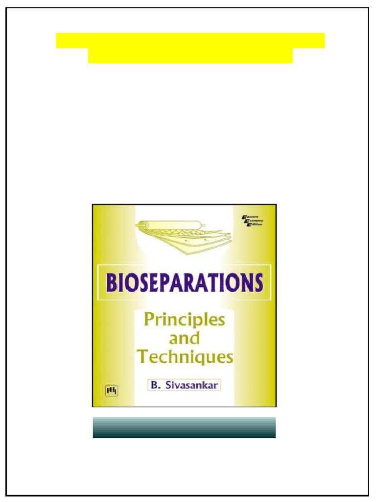Bioseparations Principles and Techniques B. Sivasankar Available Instanly | PDF | Chromatography ...