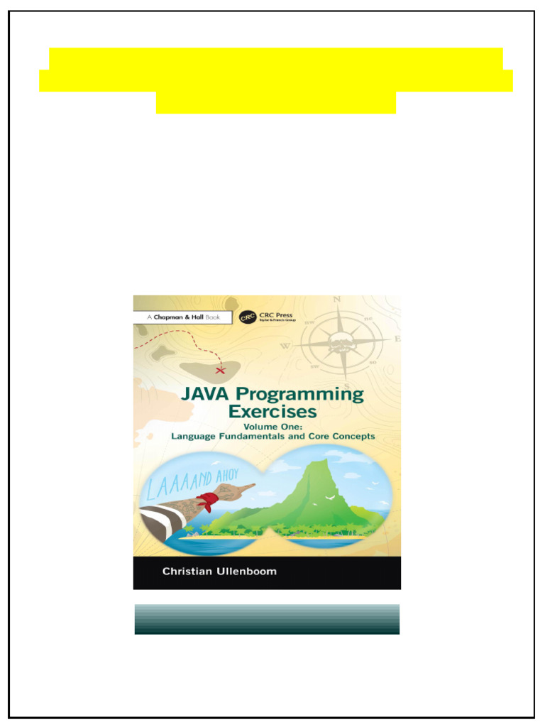 Java Programming Exercises Volume One Language Fundamentals And Core Concepts 1st Edition
