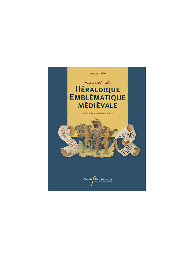 Manuel D Heraldique Et Emblematique Medi | PDF