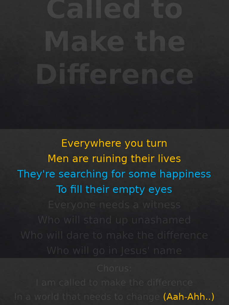 Called To Make The Difference Lyrics | PDF