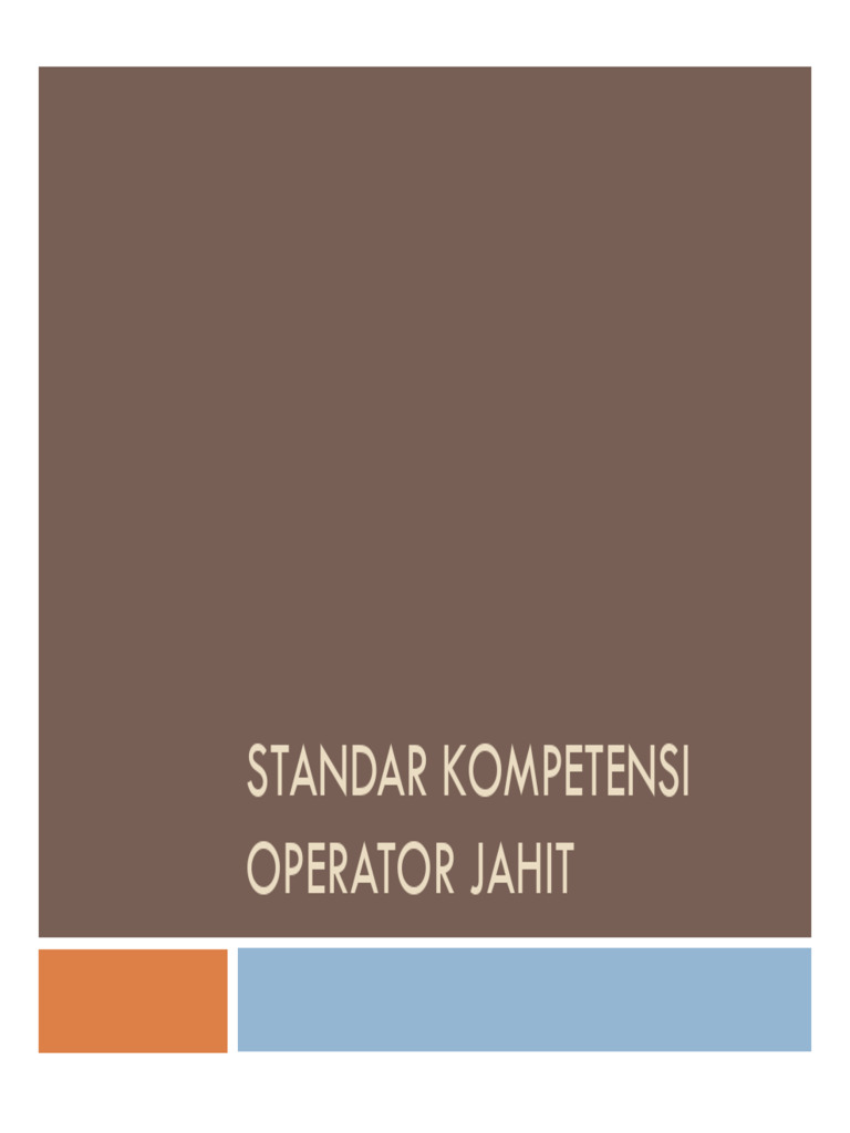 Standar Kompetensi Operator Jahit Dan Supervisor | PDF