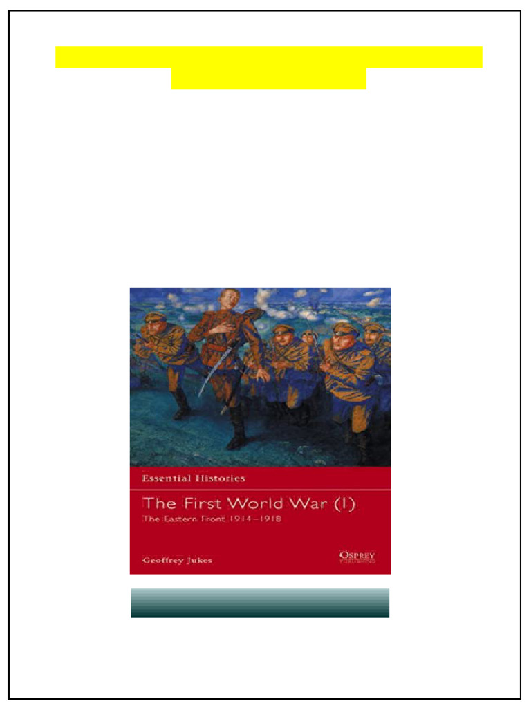 The First World War 1 The Eastern Front 1914 1918 Geoffrey Jukes All ...