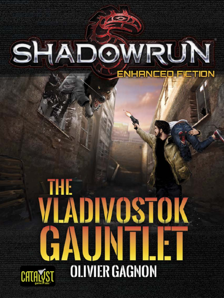Shadowrun The Vladivostok Gauntlet (Enhanced Fiction) - Shadowrun 5E ...