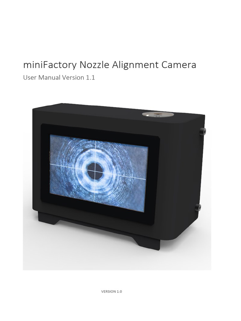 MiniFactory Nozzle Alignment Camera - User Manual v1.1 | PDF | Vacuum Tube