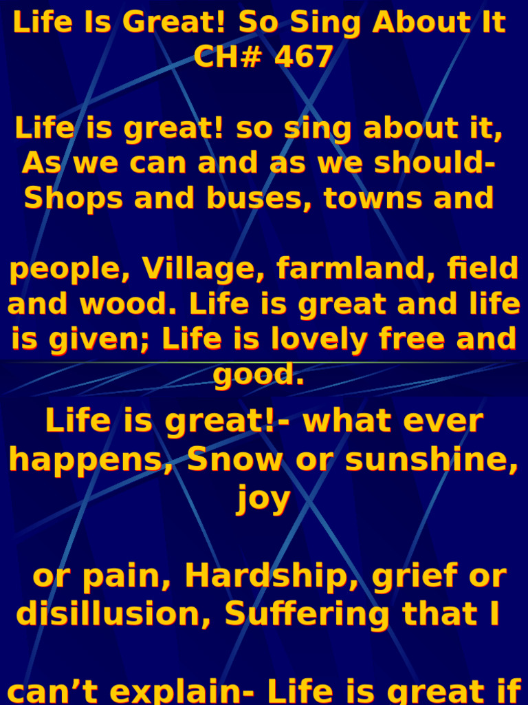 Life Is Great! So Sing About It | PDF