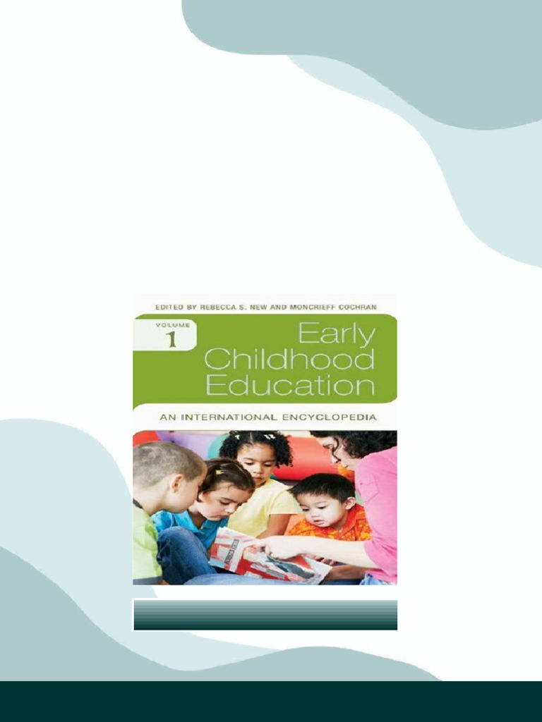 (Ebook) Early Childhood Education: An International Encyclopedia (V. 1-4) by Moncrieff Cochran ...