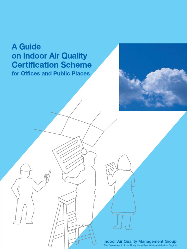 A Guide On Indoor Air Quality Certification Scheme: For Offices and ...