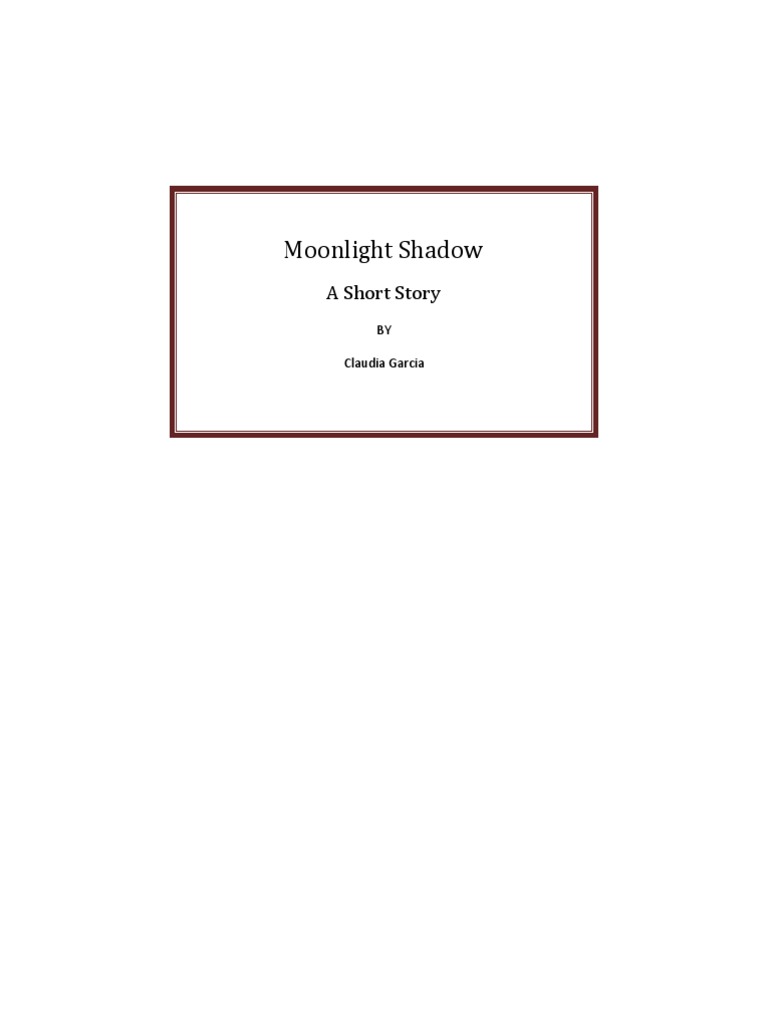 Moonlight Shadow: A Short Story | PDF | Leisure