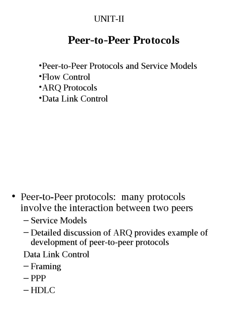 An Overview of Peer-to-Peer Protocols, Service Models, Flow Control Techniques, and Automatic ...