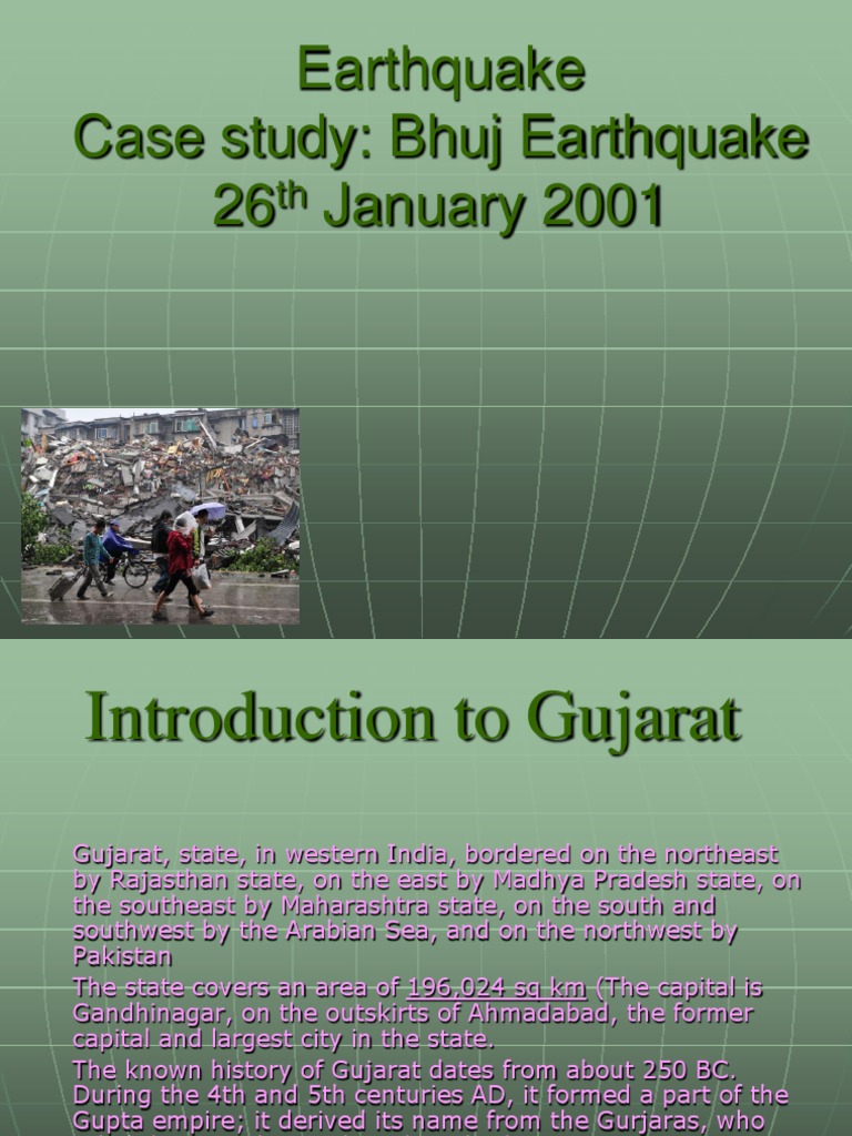 Bhuj Earthquake 2001 Case Study | PDF | Gujarat | Disaster And Accident