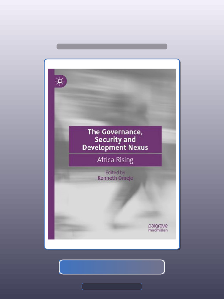 The Governance Security and Development Nexus Africa Rising 1st Edition ...