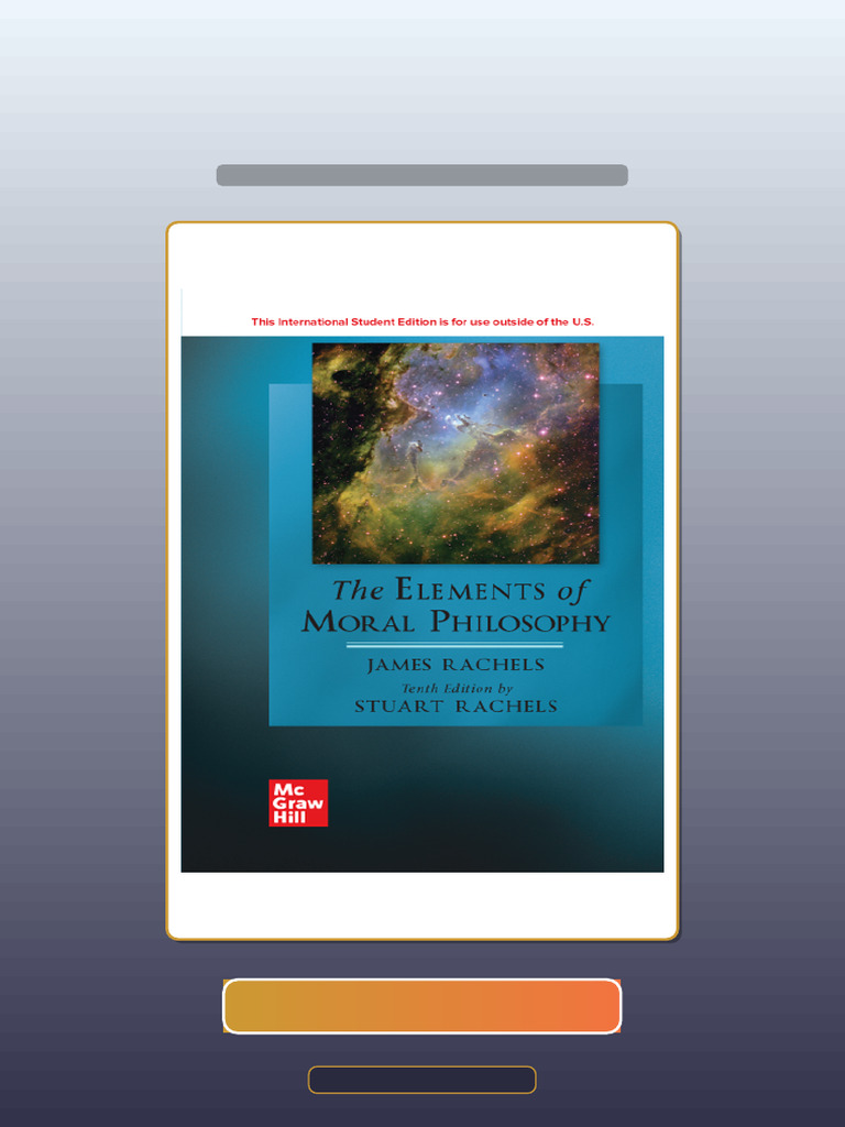 The Elements of Moral Philosophy 10th Edition James Rachels Open Your ...