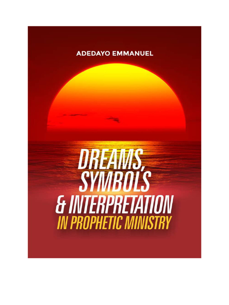 Prophetic Dreams and Symbolism Guide | PDF | Serpents In The Bible ...