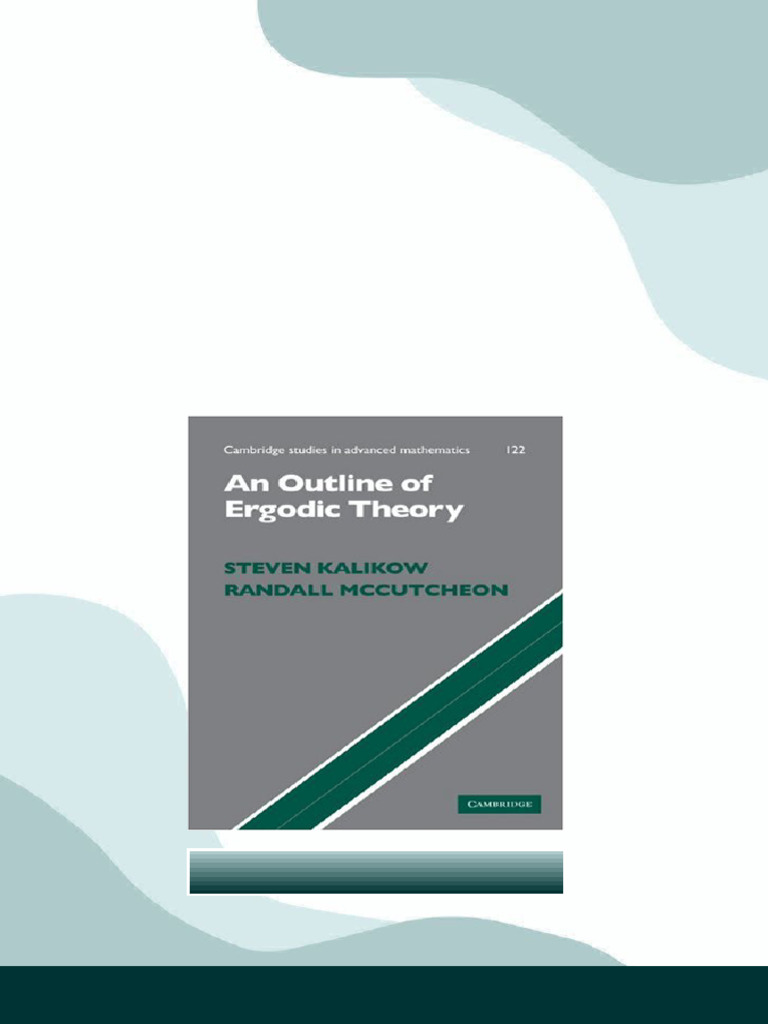 (Ebook) An Outline of Ergodic Theory by Steven Kalikow, Randall ...