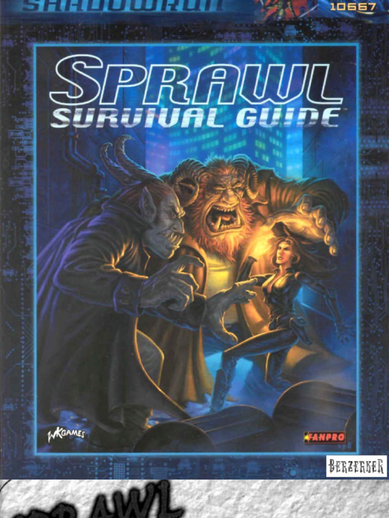 Shadowrun 3e - Sprawl Survival Guide | PDF