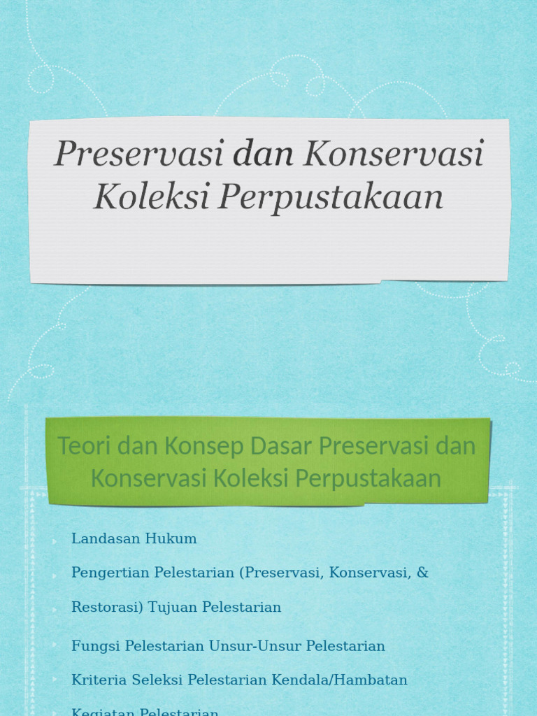 Materi 2 - Teori Dan Konsep Dasar Preservasi Dan Konservasi Koleksi ...