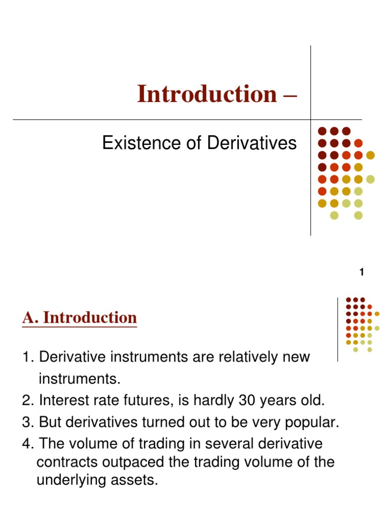 Derivatives Introduction | PDF | Derivative (Finance) | Futures Contract