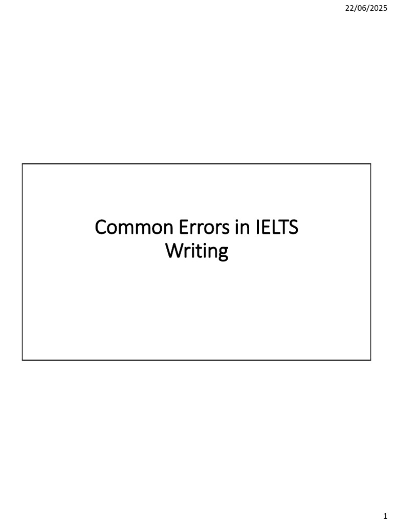 Common IELTS Writing Errors Explained | PDF | Science | Subject (Grammar)