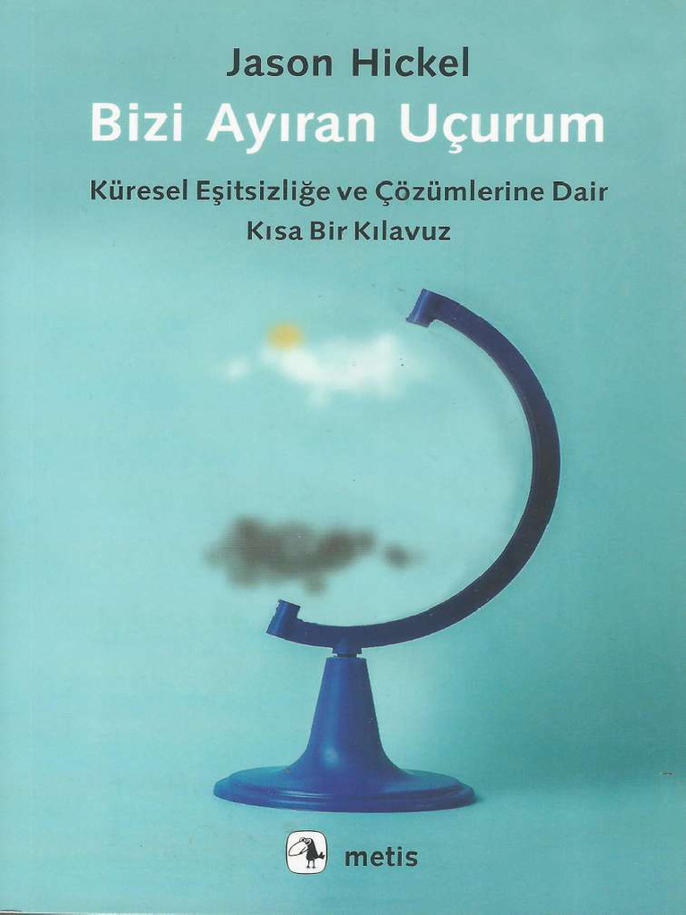 Jason Hickel - Bizi Ayıran Uçurum | PDF