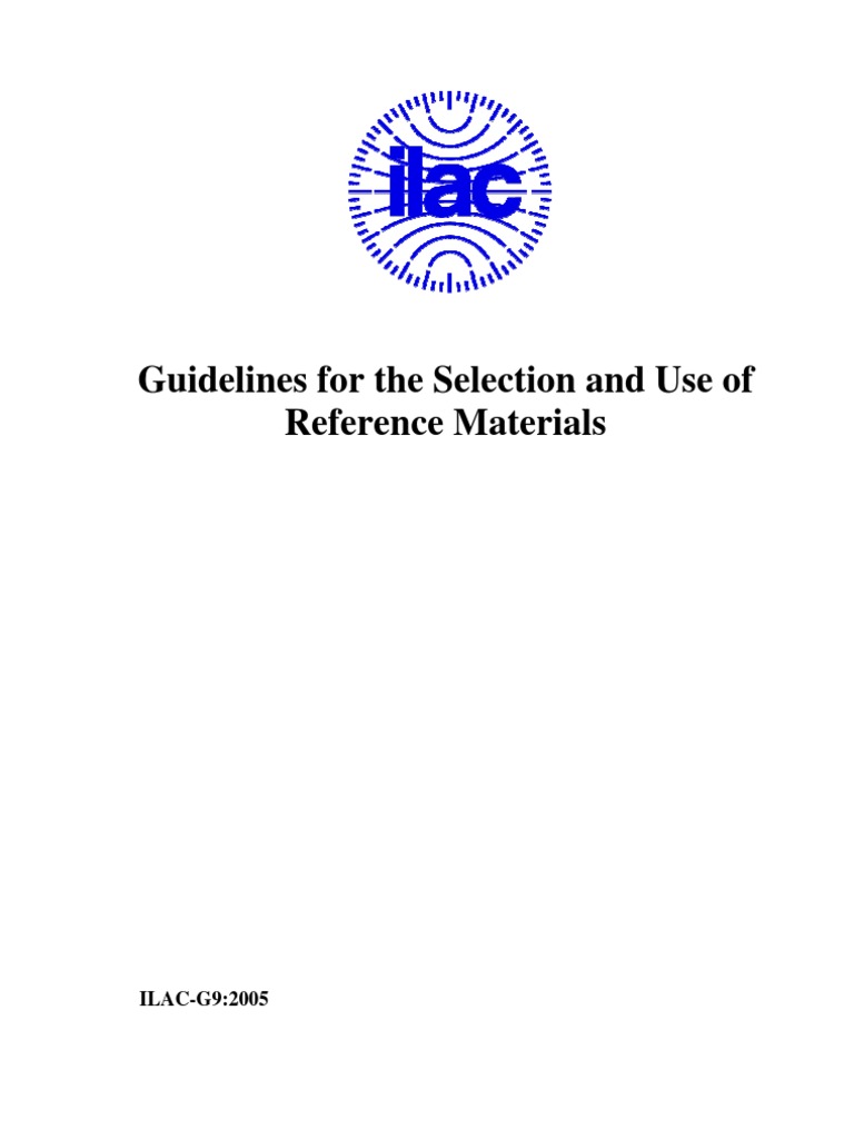 ILAC G9 2005 Guidelines For The Selection and Use of Reference Material ...