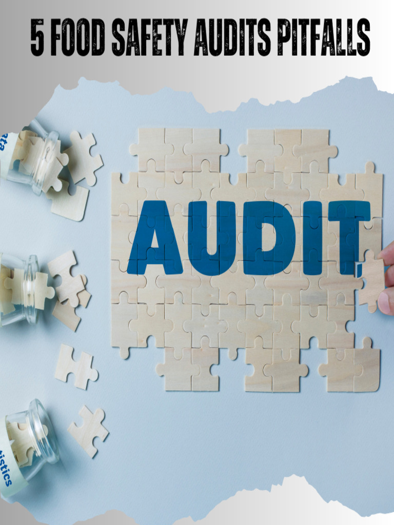 5 Food Safety Audit Pitfalls 1733165758 | PDF | Audit | Leadership