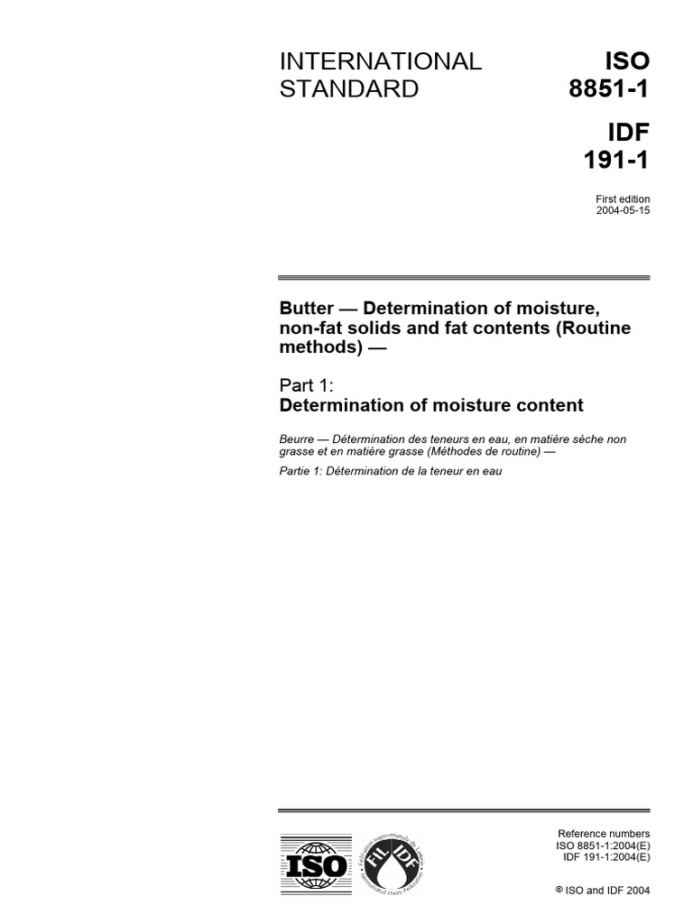 IDF-191-1 (ISO 8851-1-2004) - Butter - Det. of Moisture, NFS and Fat ...