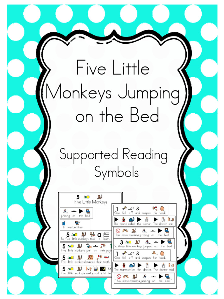 Five Little Monkeys Jumping On The Bed: Supported Reading Symbols | PDF