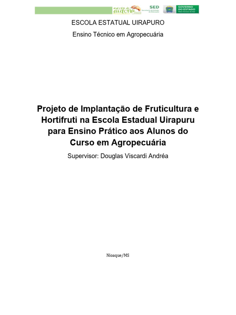 Fruticultura na Escola Uirapuru: Projeto Agropecuário | PDF ...
