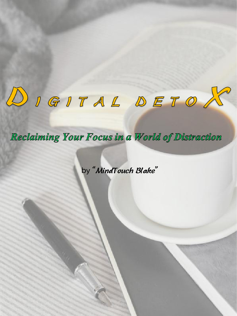 Digital Detox: Reclaim Your Focus | PDF