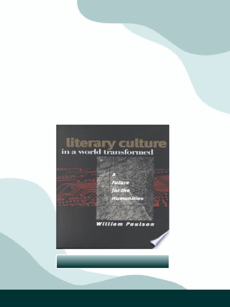 (Ebook) Literary Culture in A World Transformed: A Future For The ...