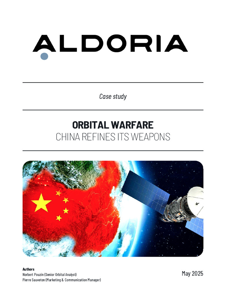 Aldoria Case Study China Anti-Satellite Capabilities 2025-1 | PDF ...