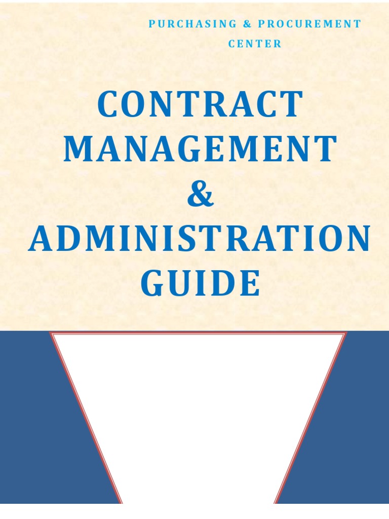 Contract Management & Administration Guide: Purchasing & Procurement ...