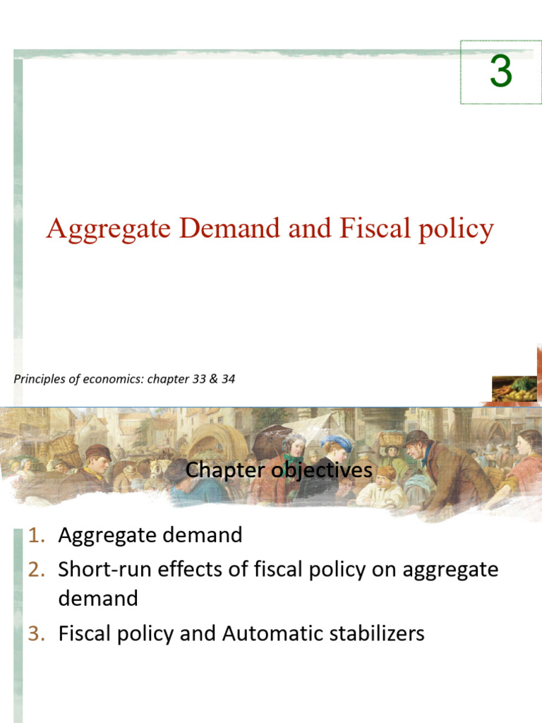 Chapter 3 Aggregate Demand & Fiscal Policy | PDF | Fiscal Multiplier ...