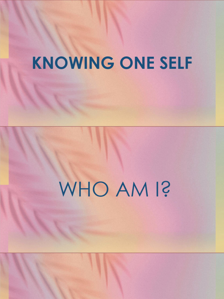 L1 Knowing One Self Autosaved | PDF | Psychology | Psychological Concepts