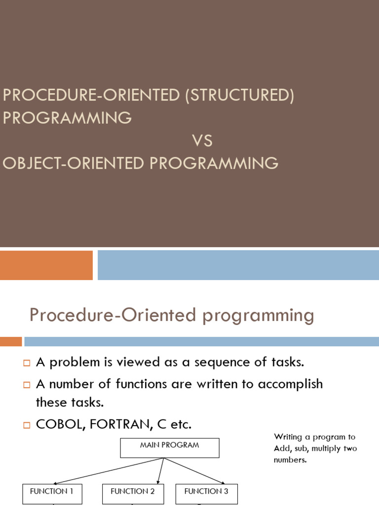 Procedure-Oriented (Structured) Programming VS Object-Oriented ...