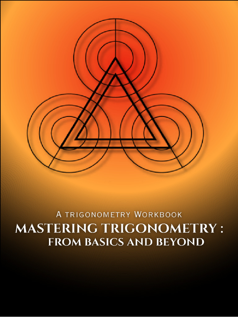Comprehensive Trigonometry Workbook | PDF | Trigonometry ...