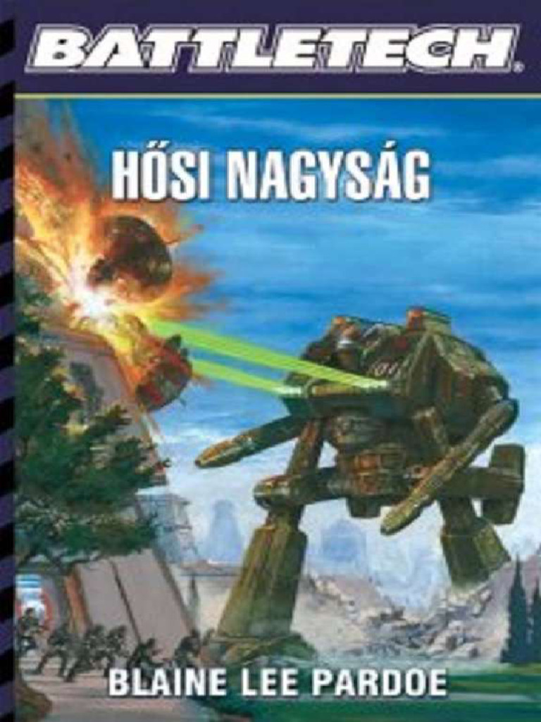 (BattleTech Sorozat 30.) Blaine Lee Pardoe - Hősi Nagyság | PDF