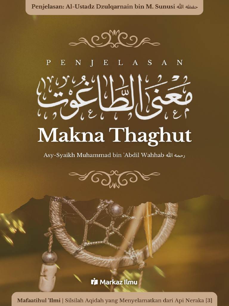 Notulensi Mafaatihul 'Ilmi - Kitab Makna Thaghut | PDF