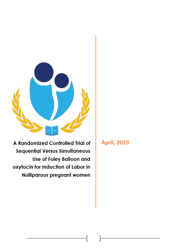 A Randomized Trial of Foley Balloon Induction of Labor April 2019 | PDF ...