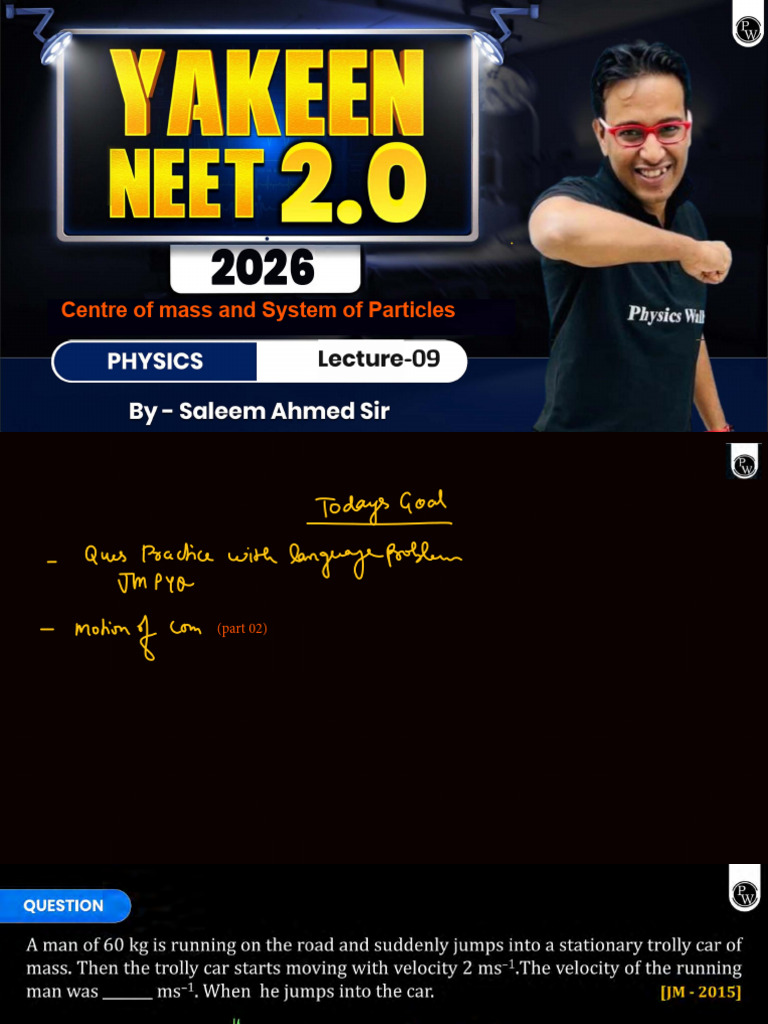 Centre of Mass and System of Particles 09 Class Notes | PDF