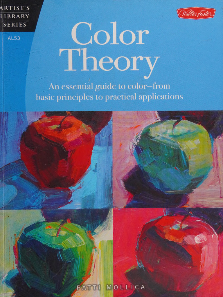 Color Theory: Essential Guide by Mollica | PDF | Color | Artistic ...