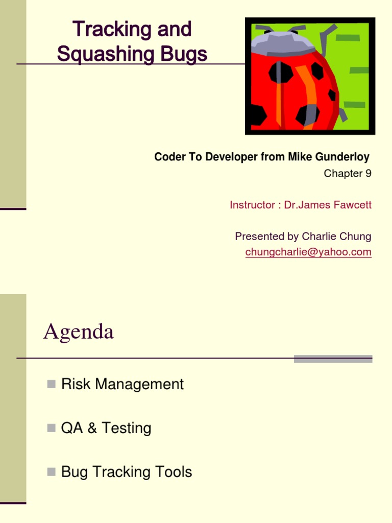 Tracking And Squashing Bugs Coder To Developer From Mike Gunderloy Pdf Software Testing