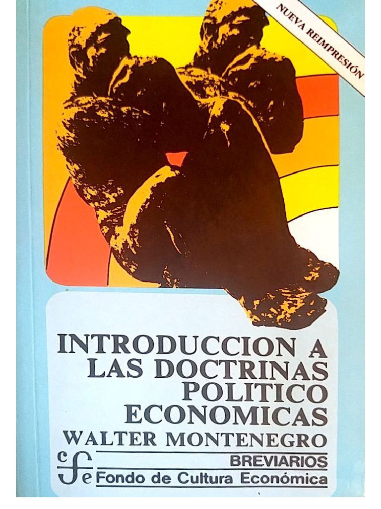 Walter Montenegro - Teorías Políticoeconómicas | PDF