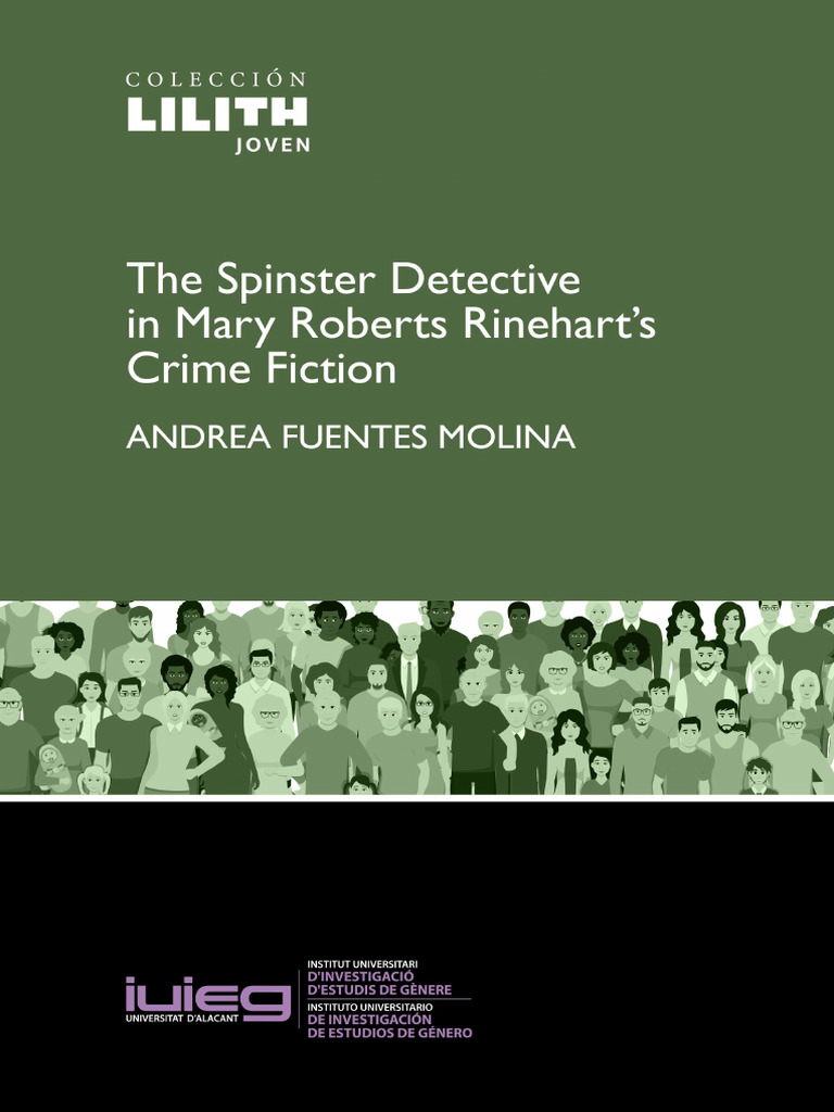 The Spinster Detective in Mary Roberts Rinehart S Crime Fiction | PDF | C. Auguste Dupin | The ...