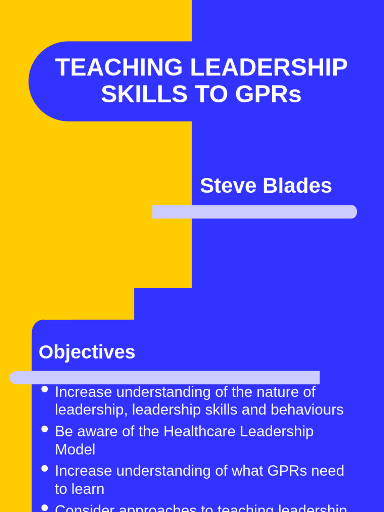 Teaching Leadership Skills to GPRs | PDF | Leadership | Motivational