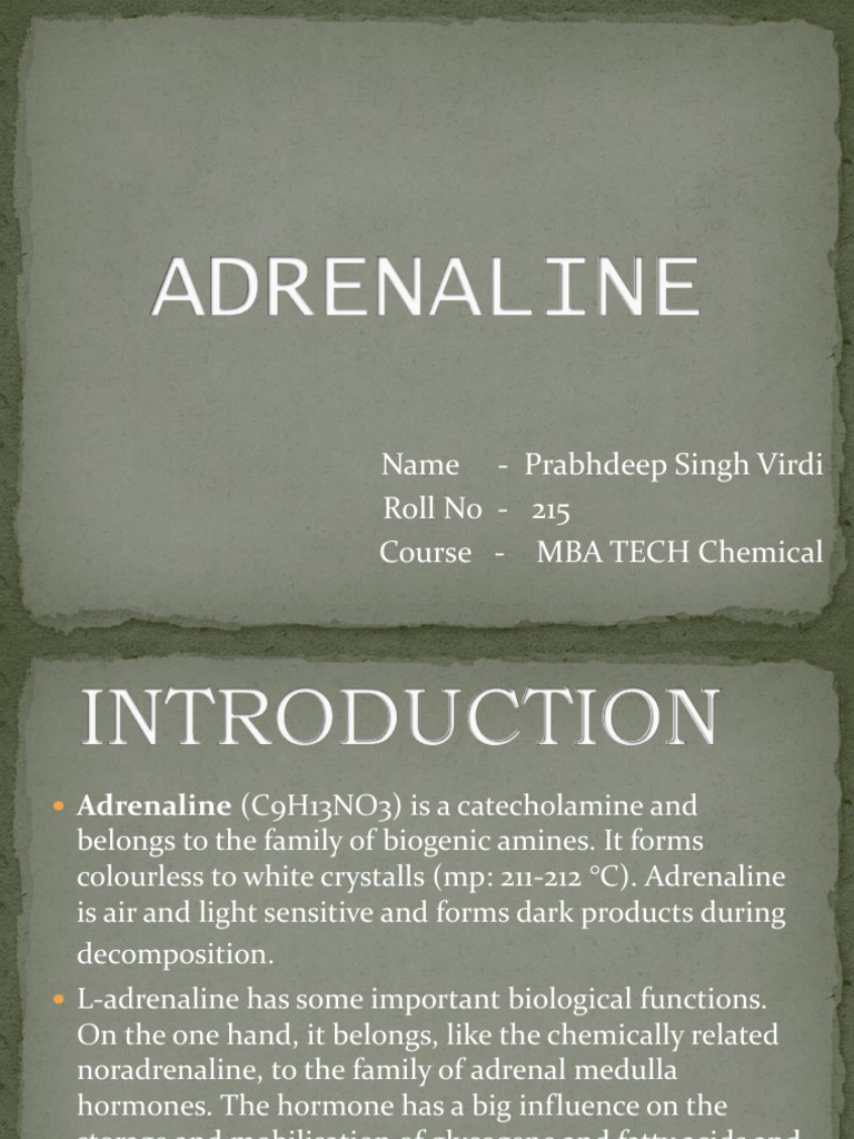 Adrenalin PPT Roll No 215 | PDF | Epinephrine | Dopamine